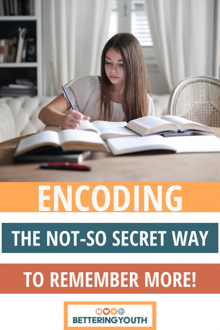 Studying 101: 3 Encoding Skills You Need To Know - Bettering Youth