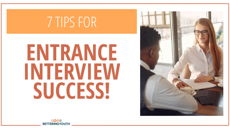 How to Stand Out in an Entrance School Interview - Bettering Youth