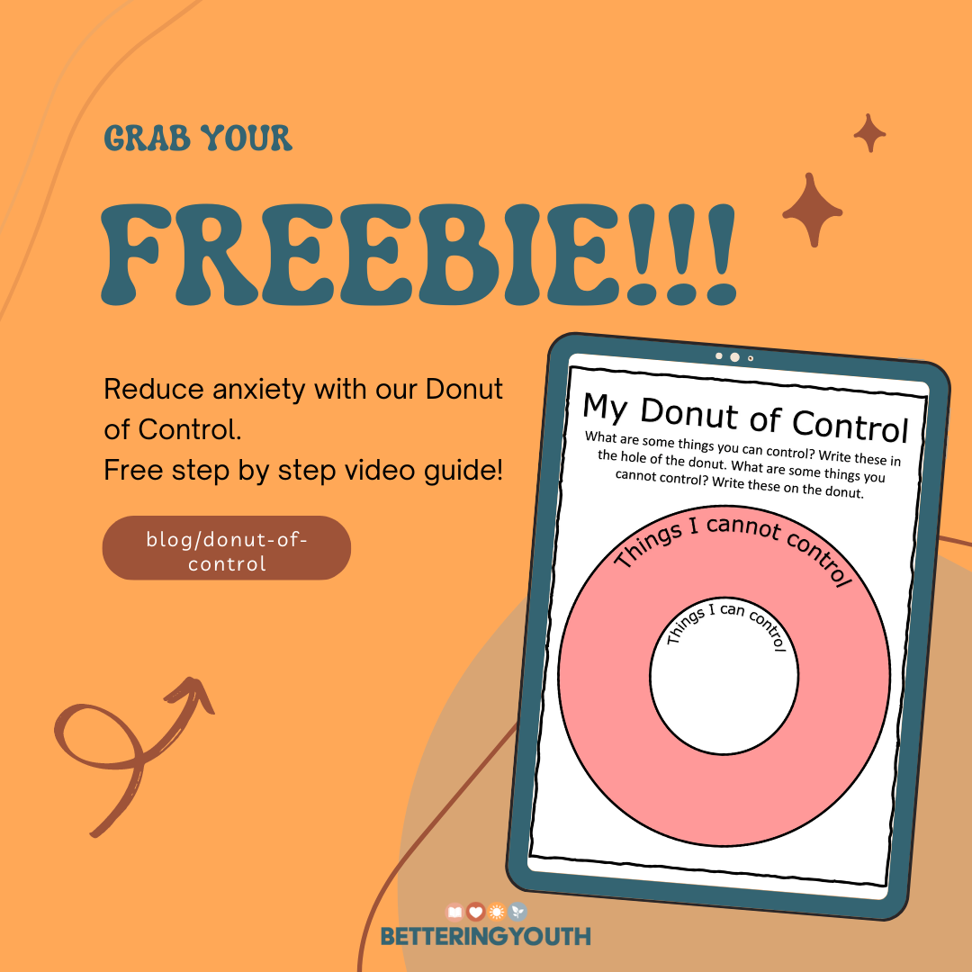 Donut of Control: Easing Worries and Anxiety - Bettering Youth