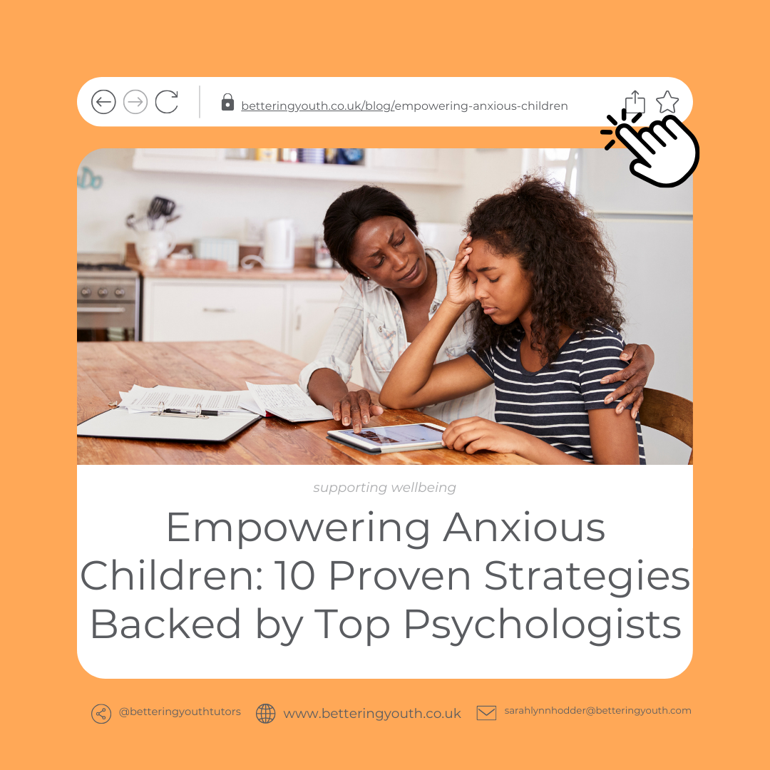 Empowering Anxious Children: 10 Proven Strategies Backed by Top ...